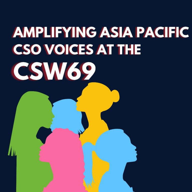 Amplifying Asia Pacific CSO Voices at the CSW69 - APA